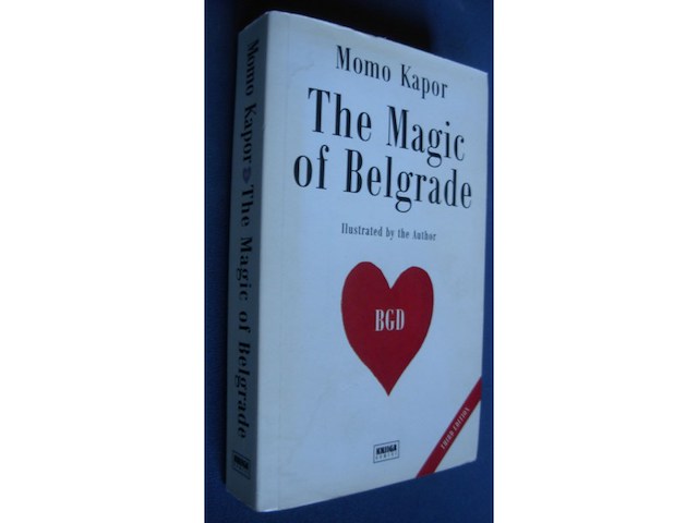 THE MAGIC OF BELGRADE - Momo Kapor