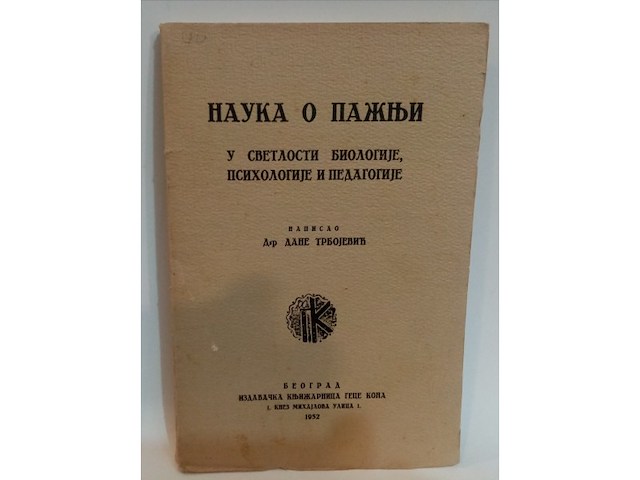 Nauka o pažnji - u svetlosti...Dane Trbojević 1932