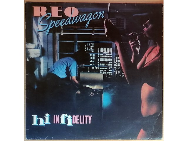 LP REO SPEEDVAGON - Hi Infidelity (`81) VG+ veoma dobra