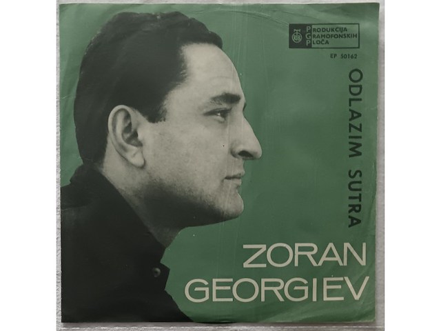 ZORAN  GEORGIEV  -  ODLAZIM  SUTRA