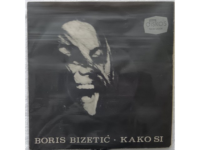 BORIS  BIZETIC  -  KAKO  SI