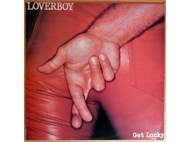 LP LOVERBOY - Get Lucky, II album (1982) PERFEKTNA