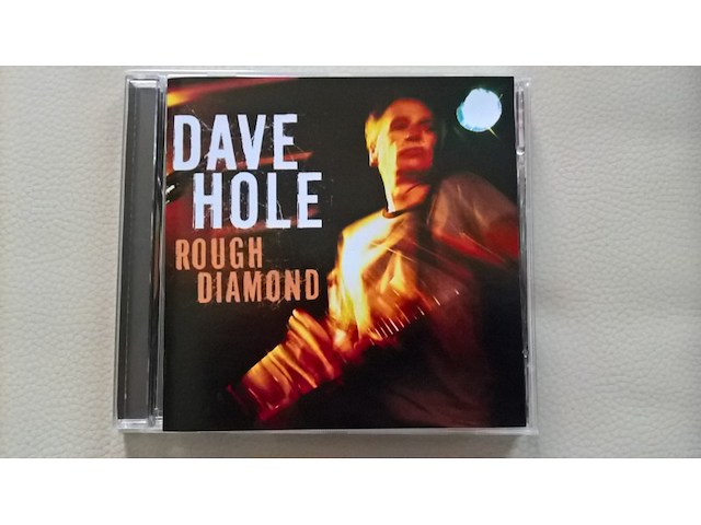 Dave Hole - Rough Diamond