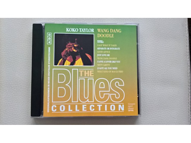 Koko Taylor - Wang Dang Doodle