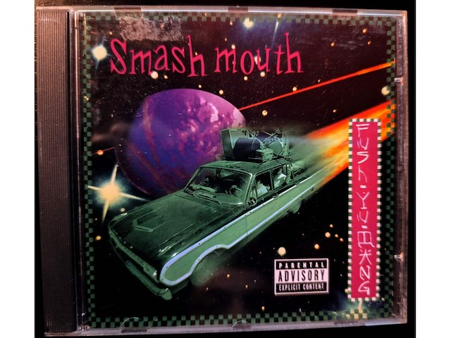 Smash Mouth – Fush Yu Mang