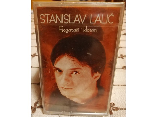 Stanislav Lalić – Bogataši I Klošari (u celofanu)