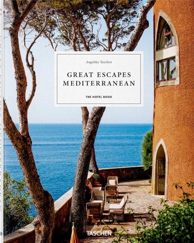 Great Escapes Mediterranean: The Hotel Book