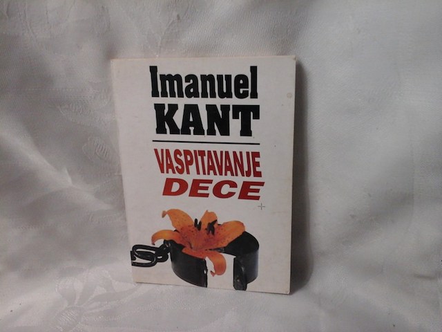 Vaspitanje dece Imanuel Kant