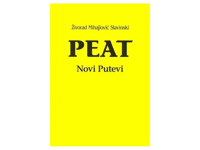 Peat: Novi putevi - Ž. M. Slavinski