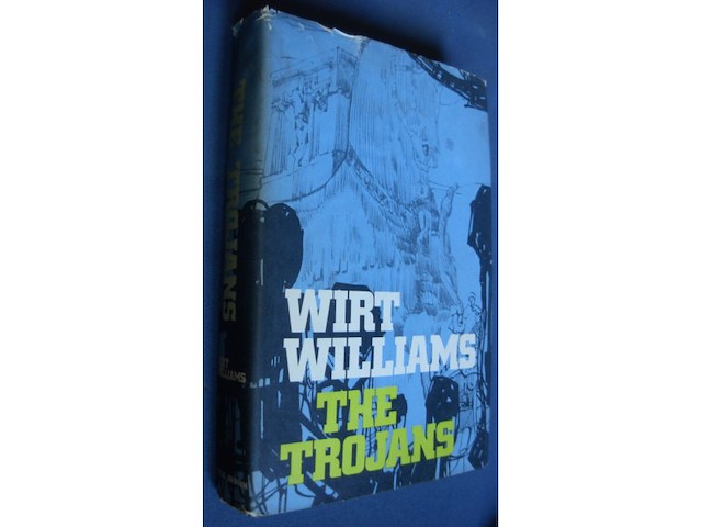 THE TROJANS - Wirt Wiliams