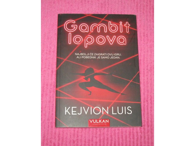 Kejvion Luis - GAMBIT LOPOVA. NOVO!