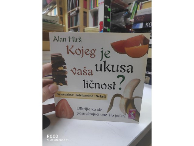 Kojeg je ukusa vaša ličnost Alan Hirš