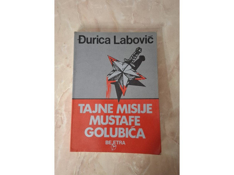 Tajne misije Mustafe Golubića- Đurica Labović