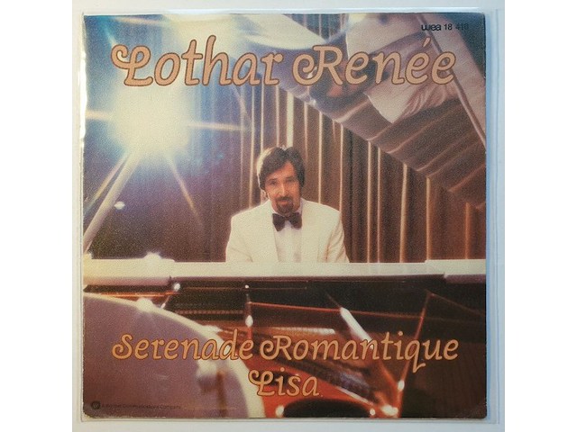 Lothar Renee – Serenade Romantique 	 Vinyl, 7`, 45 RPM