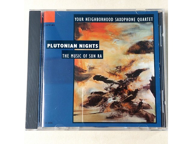 Your Neighborhood Saxophone Quartet - Plutonian Nights: