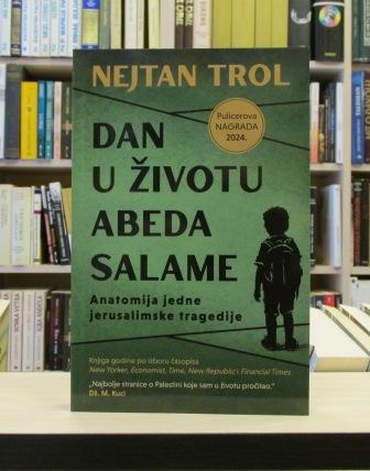 DAN U ŽIVOTU ABEDA SALAME – NEJTAN TROL