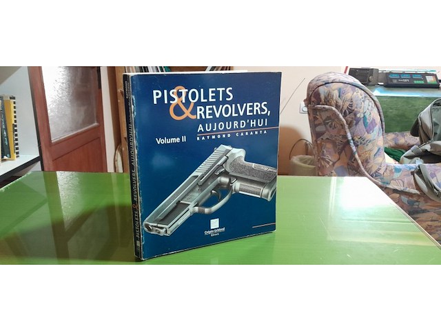 PISTOLETS REVOLVERS vol 2