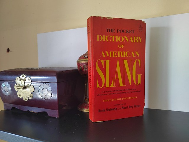 The pocket dictionary of American Slang