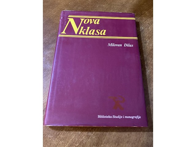 Milovan Đilas NOVA KLASA / tvrd povez