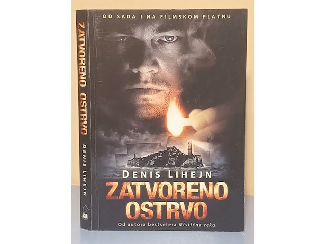 ZATVORENO OSTRVO Denis Lihejn