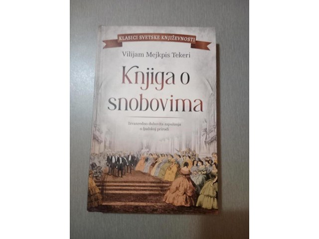 Knjga o snobovima- Vilijam Mejkpis Tekeri