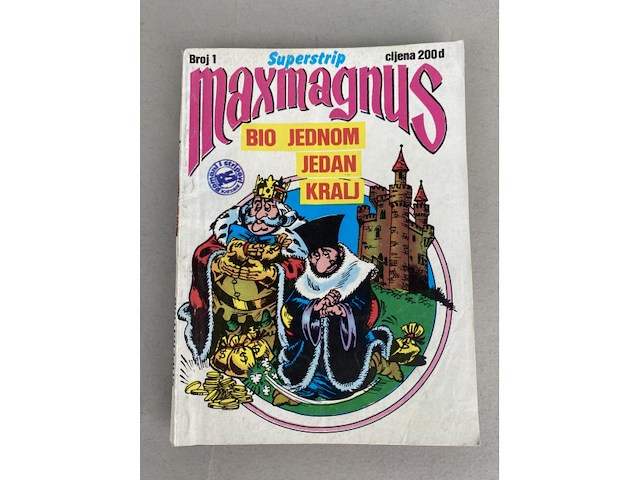 Maxmagnus Superstrip broj 1 - Bio jednom jedan kralj