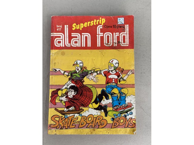 ALAN FORD SUPERSTRIP VJESNIK BROJ 417