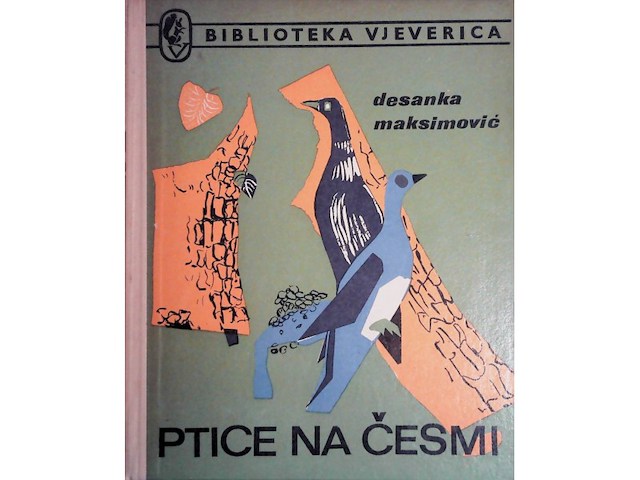 Desanka Maksimović ➡️ Ptice na česmi ➡️Bibli. Vjeverica