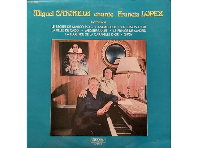 MIGUEL CARMELO - Chante Francis Lopez