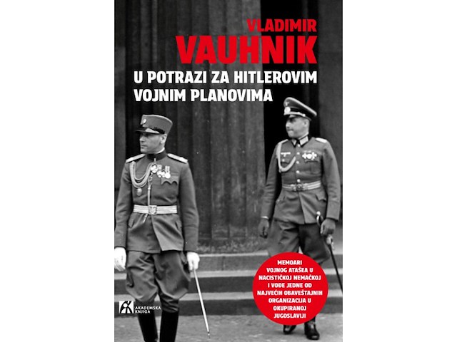 Vauhnik - U potrazi za Hitlerovim vojnim planovima