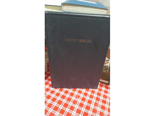 Szent Biblia Károli Gáspár