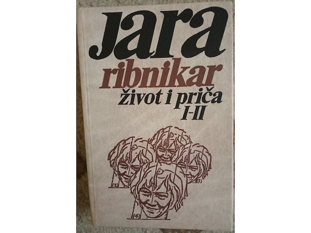 Život i priča I -II / Jara Ribnikar