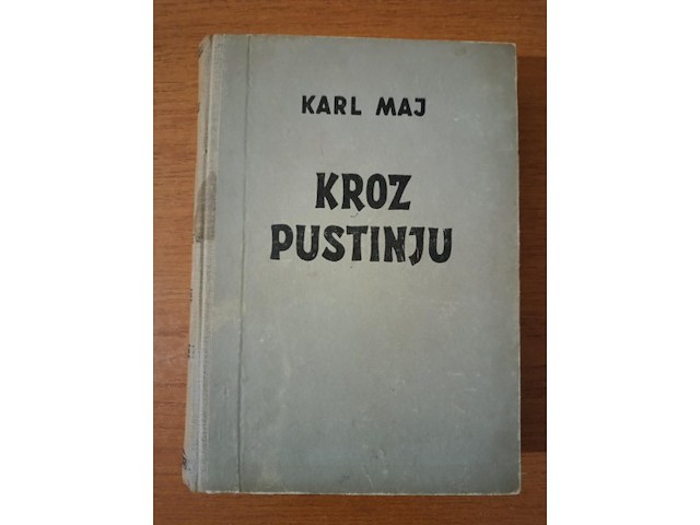 Kroz pustinju - Karl Maj