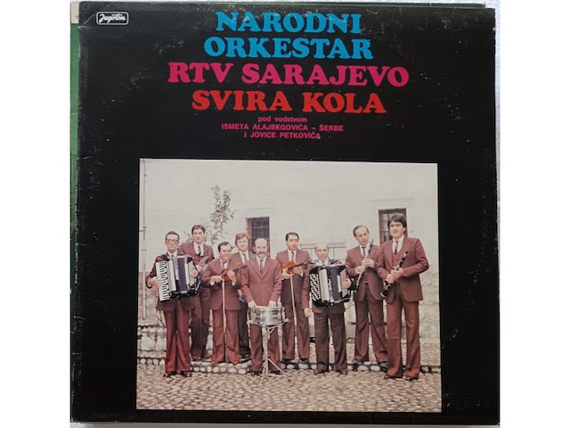 NARODNI ORKESTAR RTV SARAJEVO - Svira  kola