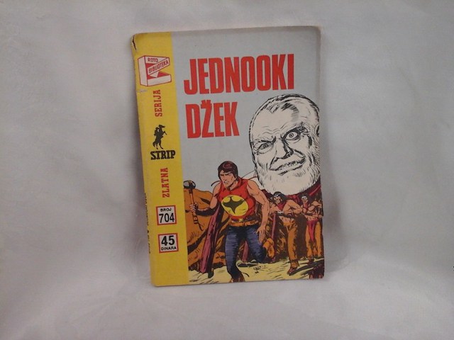 Jednooki Džek Zagor broj 704 ZS Zlatna serija .