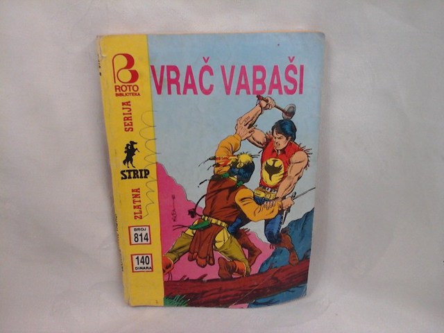 Vrač Vabaši broj 814 Zagor Zlatna serija  ZS