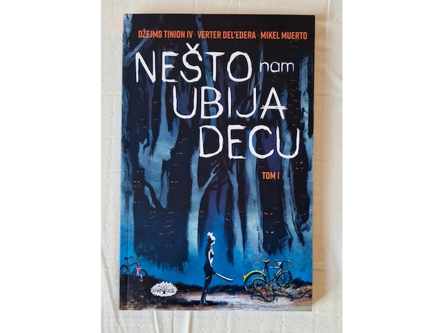 Nešto nam ubija decu, tom 1 - biblioteka Saskvač br.2