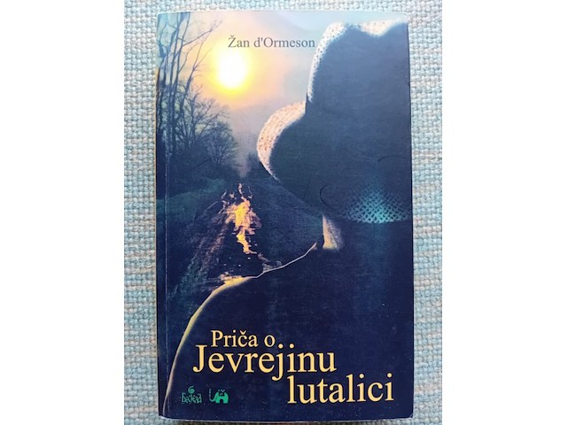 Žan d Ormeson Priča o Jevrejinu lutalici