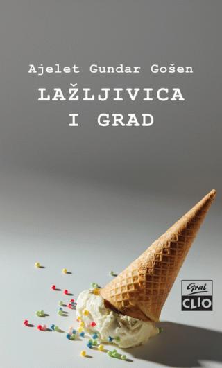 LAŽLJIVICA I GRAD