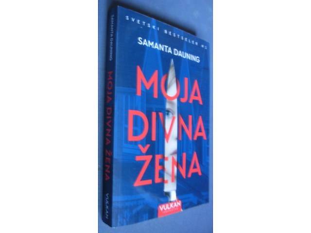 MOJA DIVNA ŽENA - Samanta Dauning