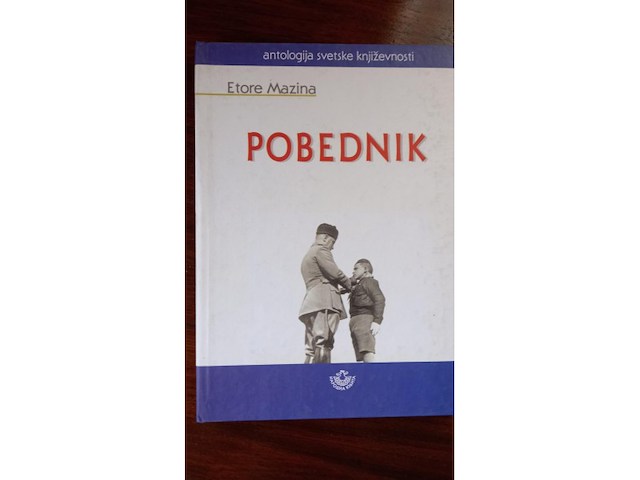 POBEDNIK, Etore Mazina