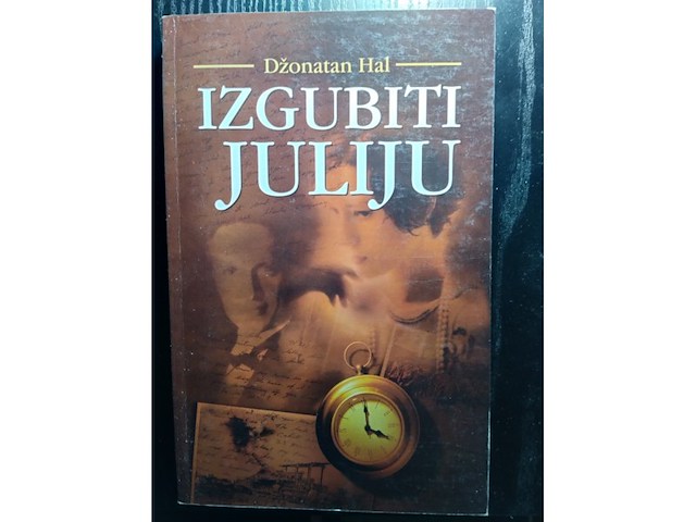 Izgubiti Juliju - Džonatan Hal NOVO!!!