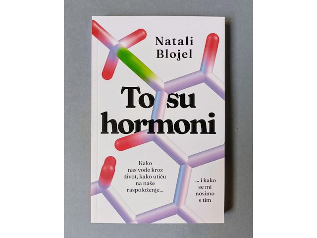 TO SU HORMONI - Natali Blojel