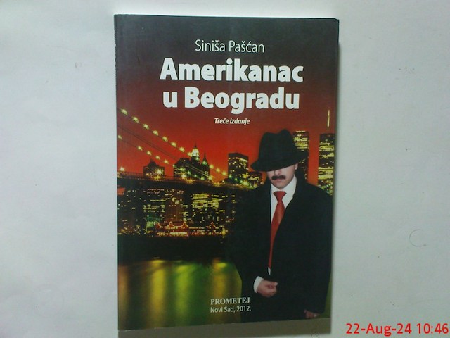 SINISA PASCAN  -  AMERIKANAC U  BEOGRADU