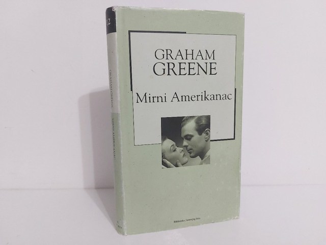 Mirni Amerikanac - Graham Greene