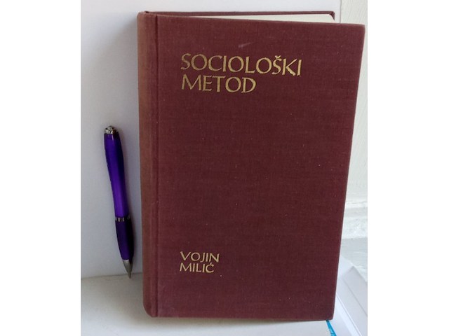 SOCIOLOŠKI METOD - VOJIN MILIĆ