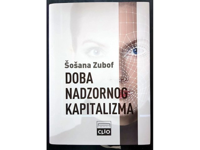 Doba nadzornog kapitalizma - Šošana Zubof