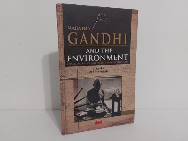 Mahatma Gandhi and the environment - Khoshoo