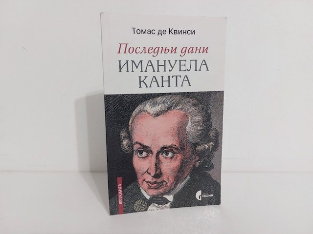 Poslednji dani Imanuela Kanta - Tomas de Kvinsi