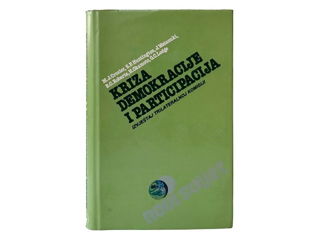 Kriza demokracije: izvještaj Trilateralnoj komisiji